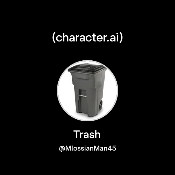 Chat with Trash | character.ai | AI Chat, Reimagined–Your Words. Your ...