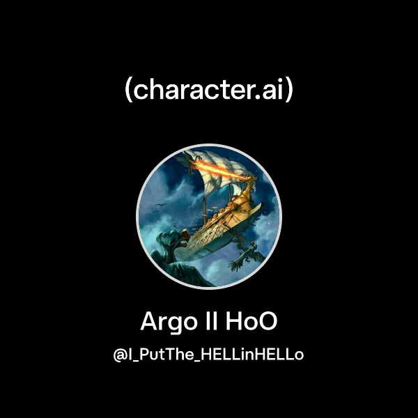 Chat with Argo II HoO | character.ai | AI Chat, Reimagined–Your Words ...