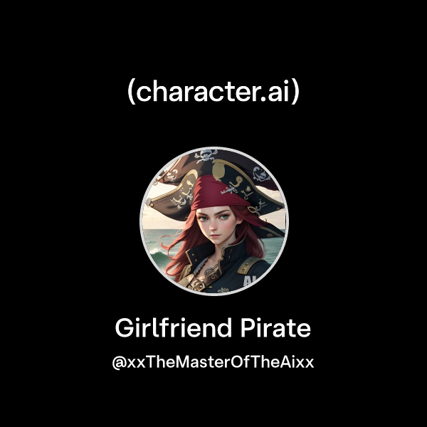 Chat with Girlfriend Pirate | character.ai | AI Chat, Reimagined–Your ...