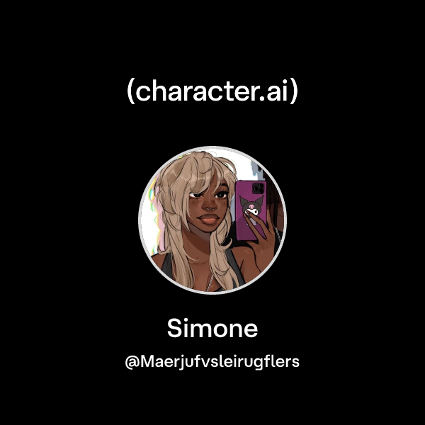 Chat with Simone | character.ai | AI Chat, Reimagined–Your Words. Your ...