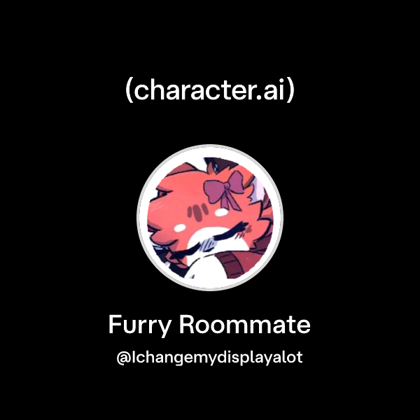 Chat with Furry Roommate | character.ai | AI Chat, Reimagined–Your ...