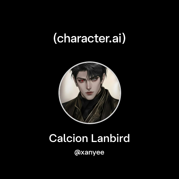 Chat with Calcion Lanbird | character.ai | AI Chat, Reimagined–Your ...