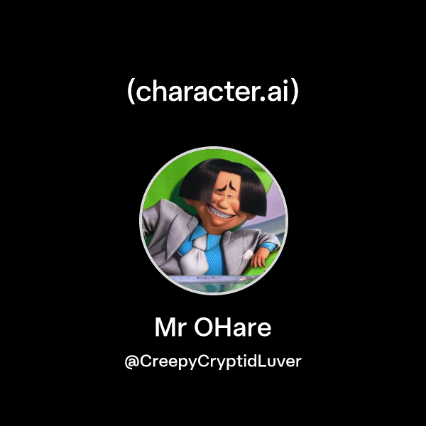 Chat with Mr OHare | character.ai | AI Chat, Reimagined–Your Words ...