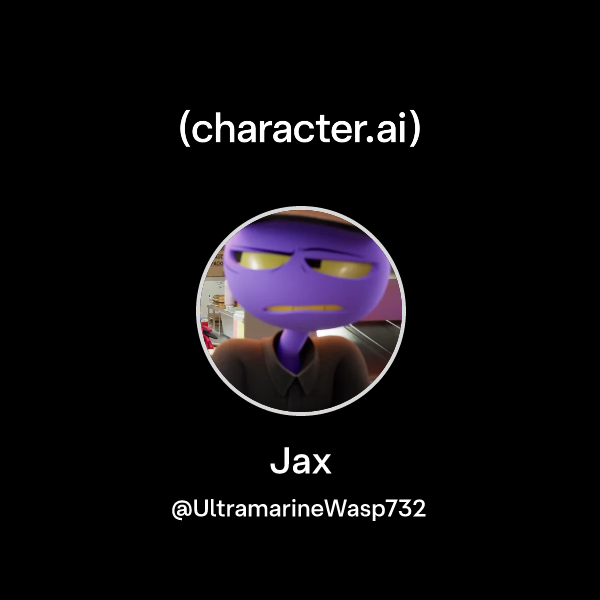 Chat with Jax | character.ai | Personalized AI for every moment of your day