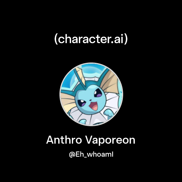 Chat with Anthro Vaporeon | character.ai | AI Chat, Reimagined–Your Words. Your World.