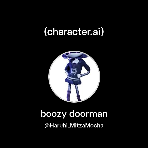 Chat with boozy doorman | character.ai | Personalized AI for every ...