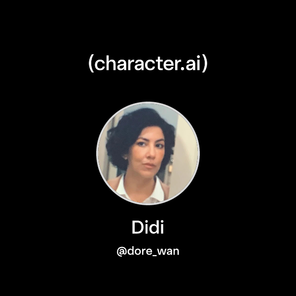 Chat with Didi | character.ai | AI Chat, Reimagined–Your Words. Your World.
