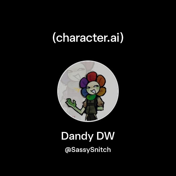 Chat with Dandy DW | character.ai | AI Chat, Reimagined–Your Words ...
