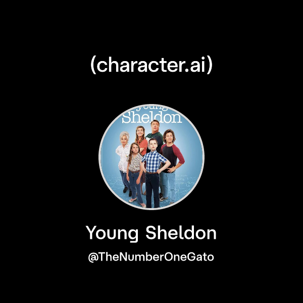 Chat with Young Sheldon | character.ai | AI Chat, Reimagined–Your Words ...