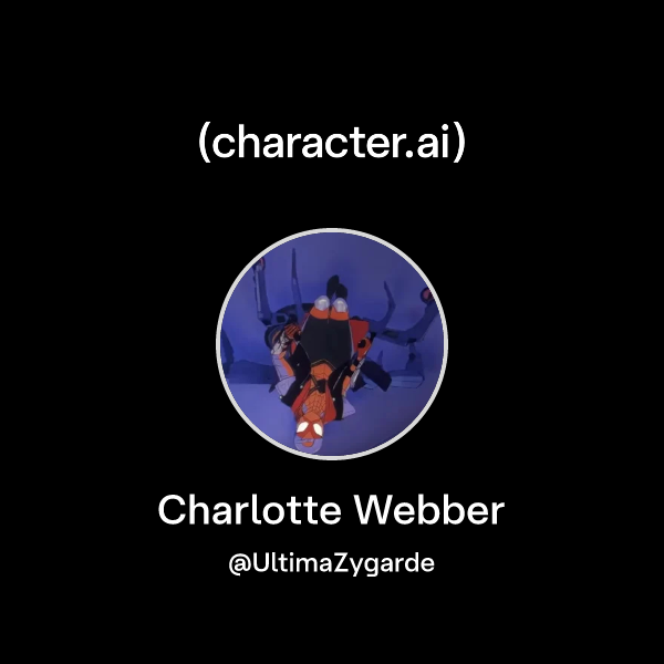 Chat with Charlotte Webber | character.ai | Personalized AI for every ...