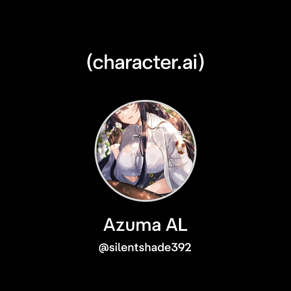 Chat with Azuma AL | character.ai | Personalized AI for every moment of ...
