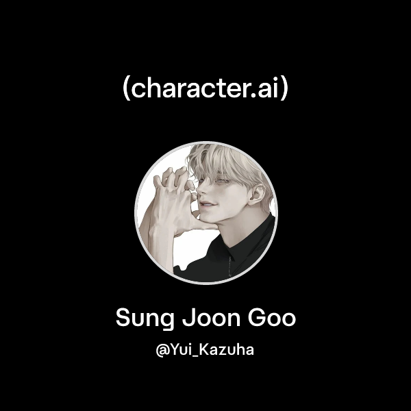 Chat with Sung Joon Goo | character.ai | AI Chat, Reimagined–Your Words ...