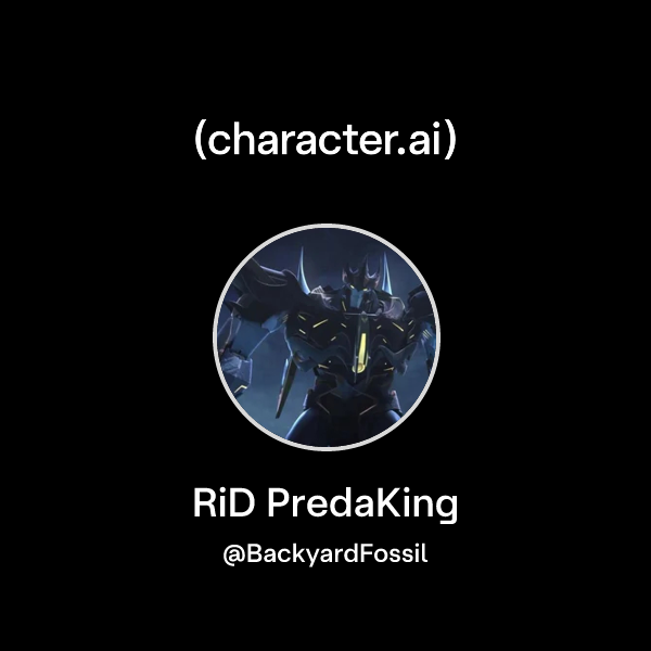 Chat with RiD PredaKing | character.ai | AI Chat, Reimagined–Your Words ...