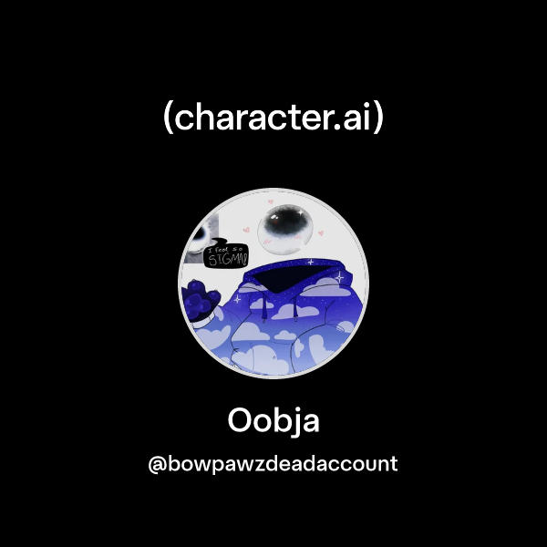 Chat with Oobja | character.ai | AI Chat, Reimagined–Your Words. Your ...