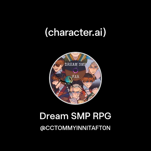 Chat with Dream SMP RPG | character.ai | AI Chat, Reimagined–Your Words ...
