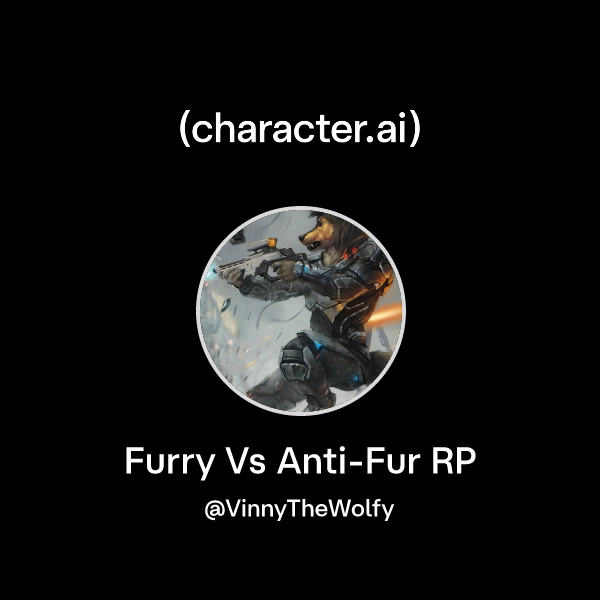 Chat with Furry Vs Anti-Fur RP | character.ai | AI Chat, Reimagined ...