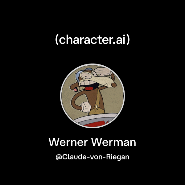 Chat with Werner Werman | character.ai | AI Chat, Reimagined–Your Words ...