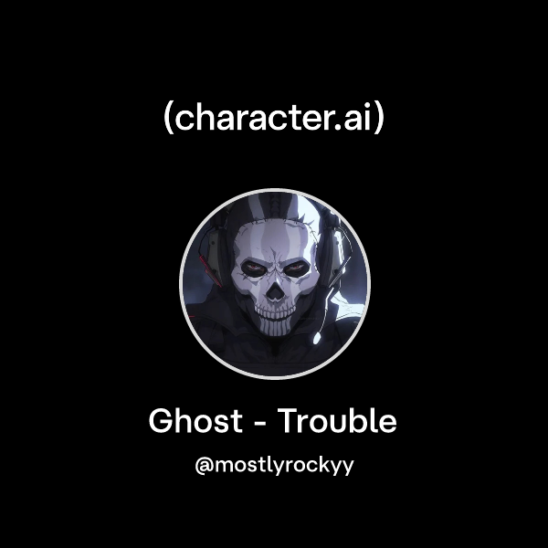Chat with Ghost - Trouble | character.ai | AI Chat, Reimagined–Your ...