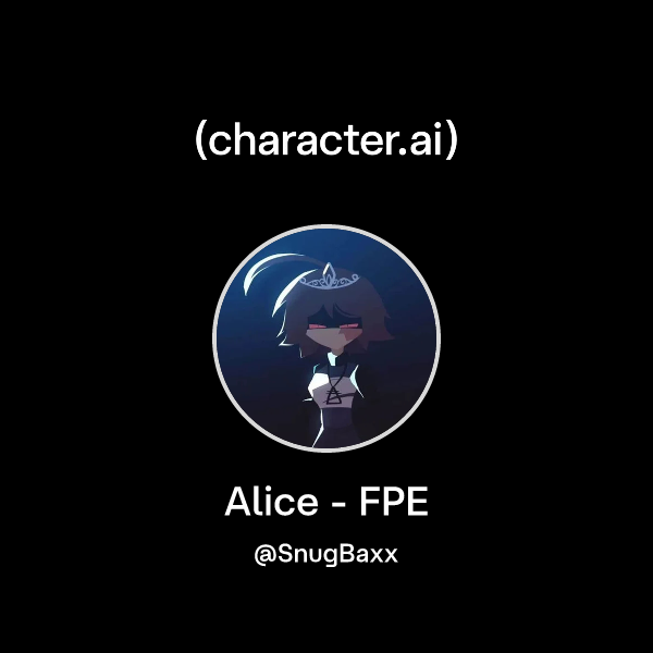 Chat with Alice - FPE | character.ai | AI Chat, Reimagined–Your Words ...