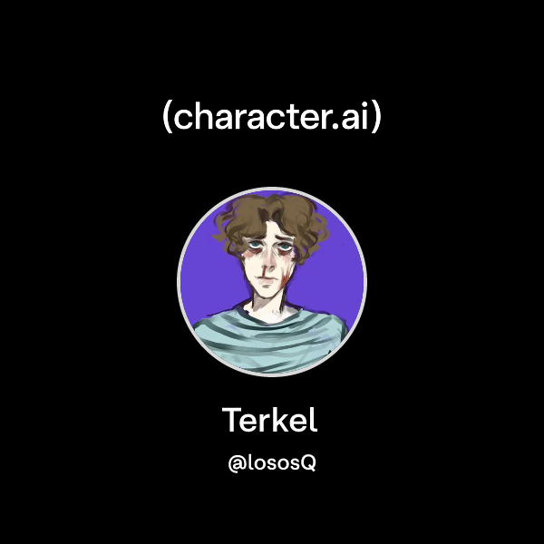 Chat with Terkel | character.ai | AI Chat, Reimagined–Your Words. Your ...