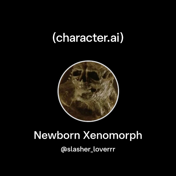 Chat with Newborn Xenomorph | character.ai | AI Chat, Reimagined–Your ...