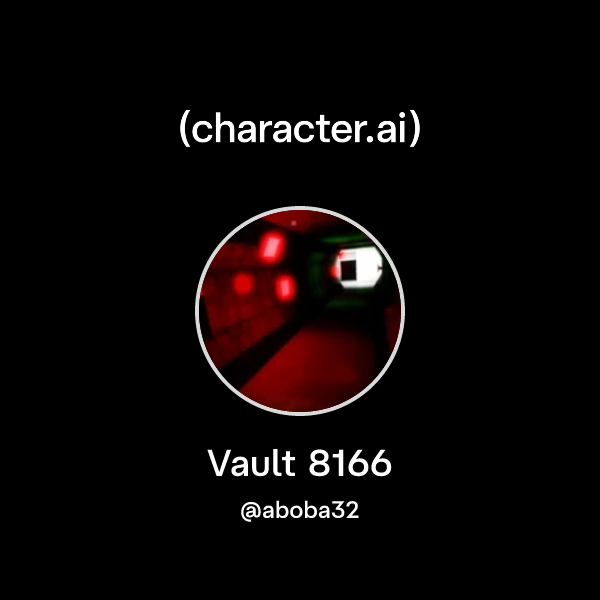 Chat with Vault 8166 | character.ai | AI Chat, Reimagined–Your Words ...