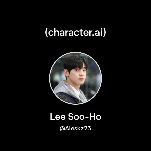 Chat with Lee Soo-Ho | character.ai | AI Chat, Reimagined–Your Words ...
