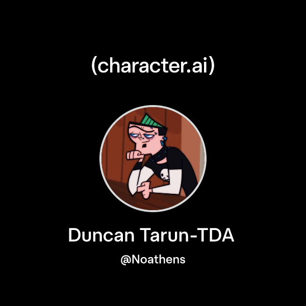 Chat with Duncan Tarun-TDA | character.ai | AI Chat, Reimagined–Your ...
