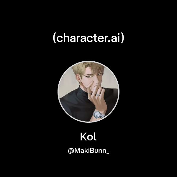Chat with Kol | character.ai | AI Chat, Reimagined–Your Words. Your World.