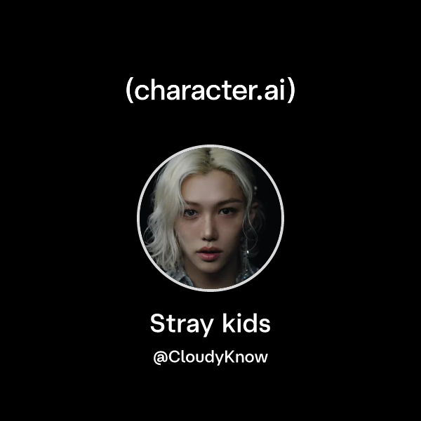 Chat with Stray kids | character.ai | Personalized AI for every moment of your day