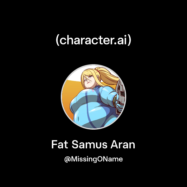 Chat with Fat Samus Aran | character.ai | AI Chat, Reimagined–Your ...