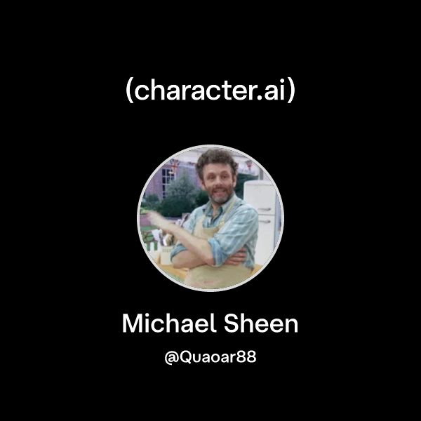 Chat with Michael Sheen | character.ai | AI Chat, Reimagined–Your Words ...
