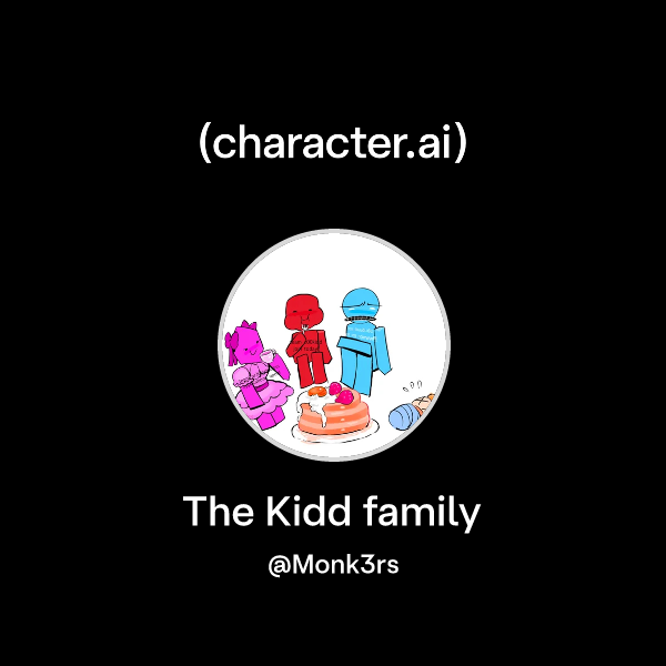 Chat with The Kidd family | character.ai | AI Chat, Reimagined–Your ...