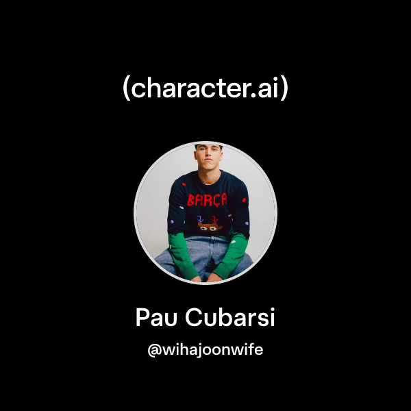 Chat with Pau Cubarsi | character.ai | Personalized AI for every moment ...