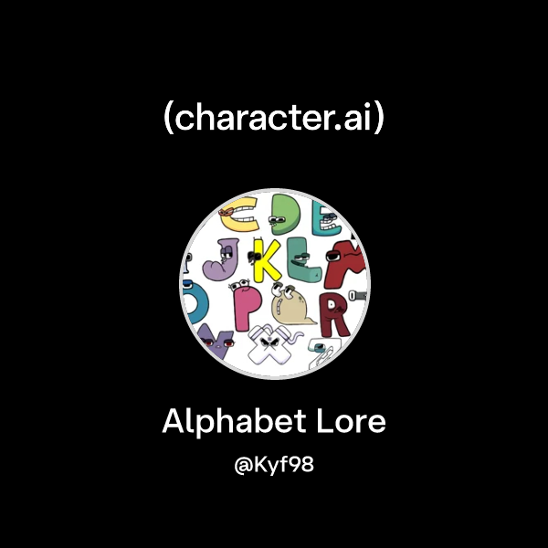 Chat with Alphabet Lore | character.ai | AI Chat, Reimagined–Your Words ...