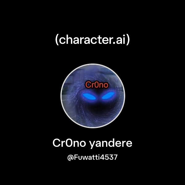 Chat with Cr0no yandere | character.ai | AI Chat, Reimagined–Your Words ...