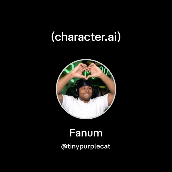 Chat with Fanum | character.ai | AI Chat, Reimagined–Your Words. Your ...