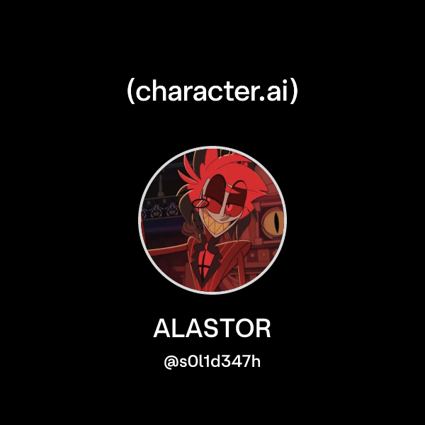 Chat with ALASTOR | character.ai | AI Chat, Reimagined–Your Words. Your ...