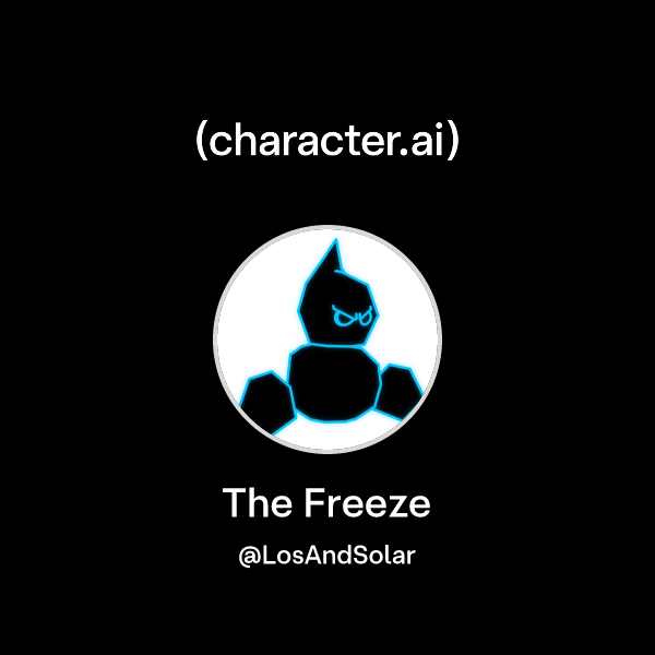Chat with The Freeze | character.ai | AI Chat, Reimagined–Your Words ...