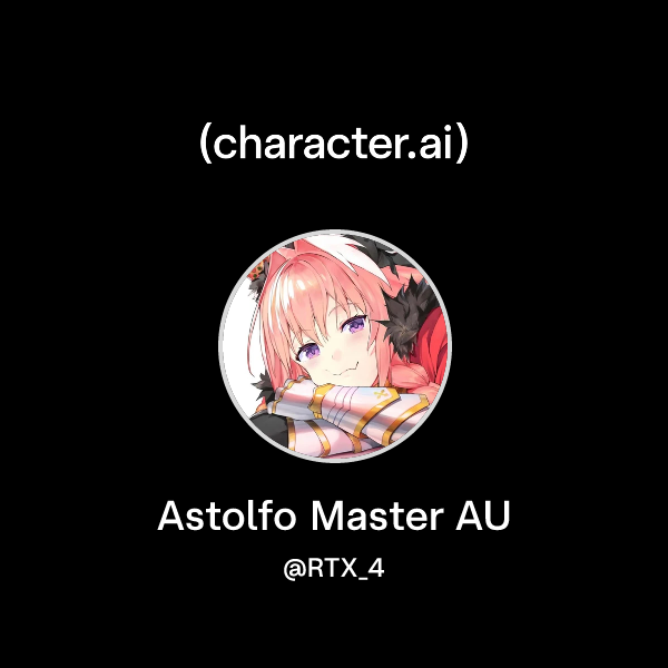 Chat with Astolfo Master AU | character.ai | AI Chat, Reimagined–Your ...
