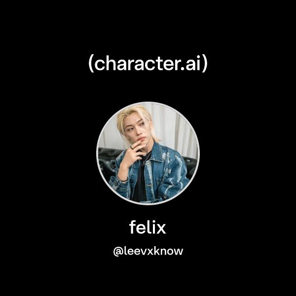 Chat with felix | character.ai | AI Chat, Reimagined–Your Words. Your World.