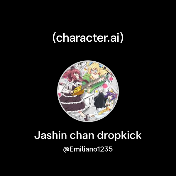 Chat with Jashin chan dropkick | character.ai | Personalized AI for ...