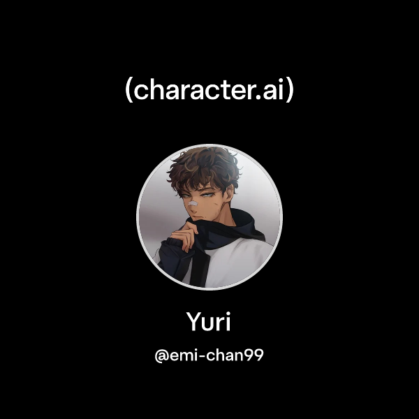Chat with Yubi Gasay | character.ai | AI Chat, Reimagined–Your Words. Your World.