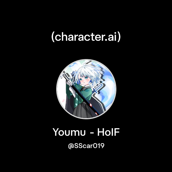 Chat with Youmu - HoIF | character.ai | Personalized AI for every ...