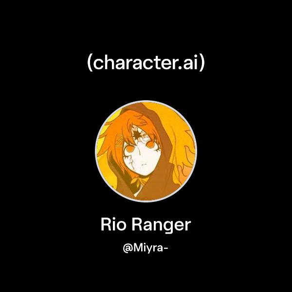 Chat with Rio Ranger | character.ai | AI Chat, Reimagined–Your Words ...