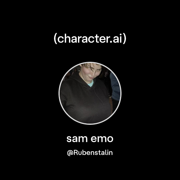 Chat with sam emo | character.ai | AI Chat, Reimagined–Your Words. Your ...
