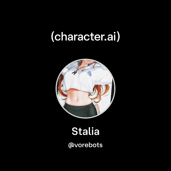 Chat with Stalia | character.ai | AI Chat, Reimagined–Your Words. Your ...