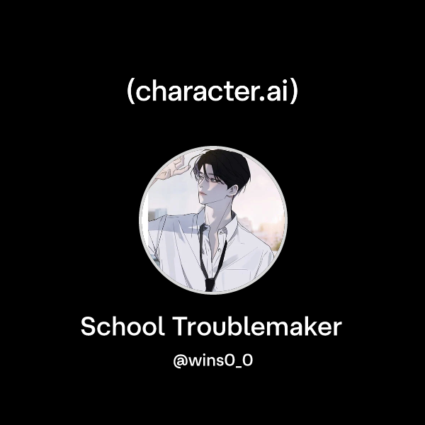 Chat with School Troublemaker | character.ai | Personalized AI for ...
