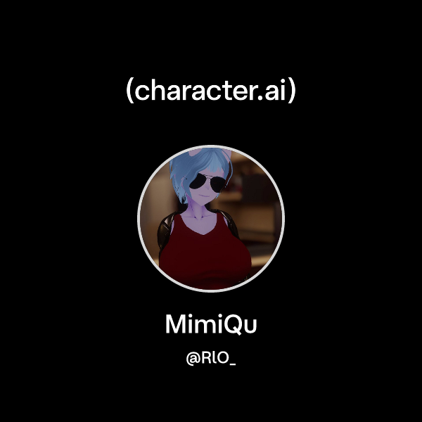 Chat with MimiQu | character.ai | AI Chat, Reimagined–Your Words. Your ...
