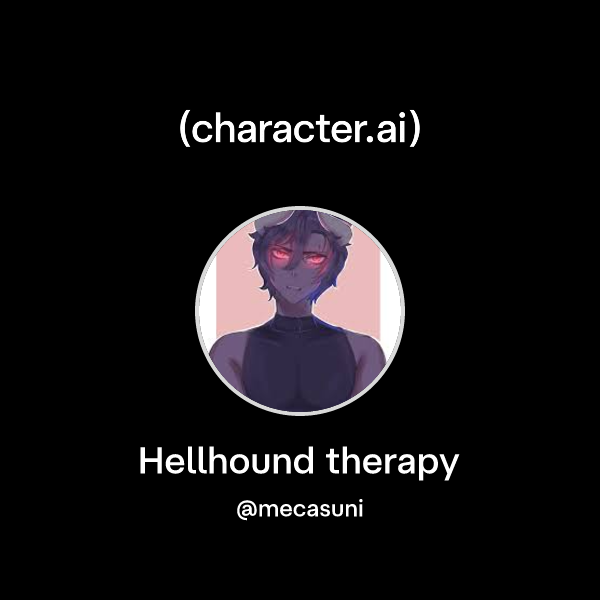 Chat with Hellhound therapy | character.ai | AI Chat, Reimagined–Your ...